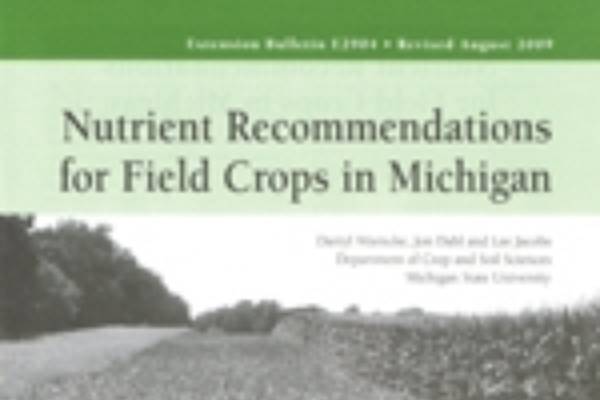 Nutrient Recommendations for Field Crops in Michigan (E2904) - MSU ...