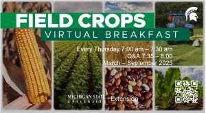 2025 MSU Extension Field Crops Virtual Breakfast Series to begin on ...