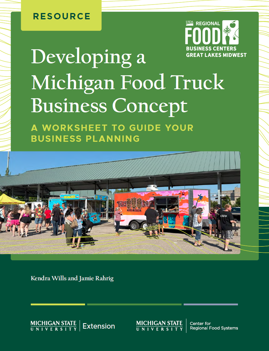 Developing a Michigan Food Truck Business Concept: A Worksheet to Guide ...
